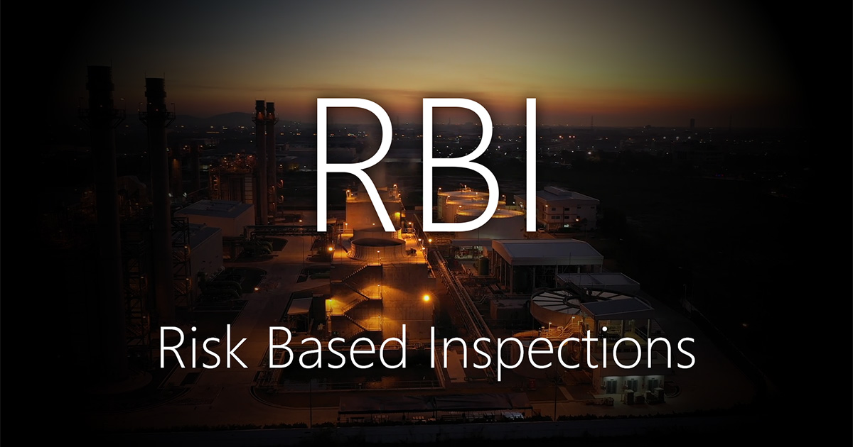 Risk Based Inspection Risk Based Inspection